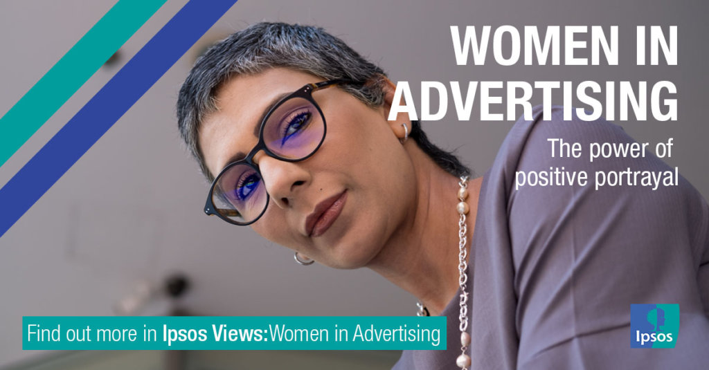 Women In Advertising: The power of positive representation for a better ...